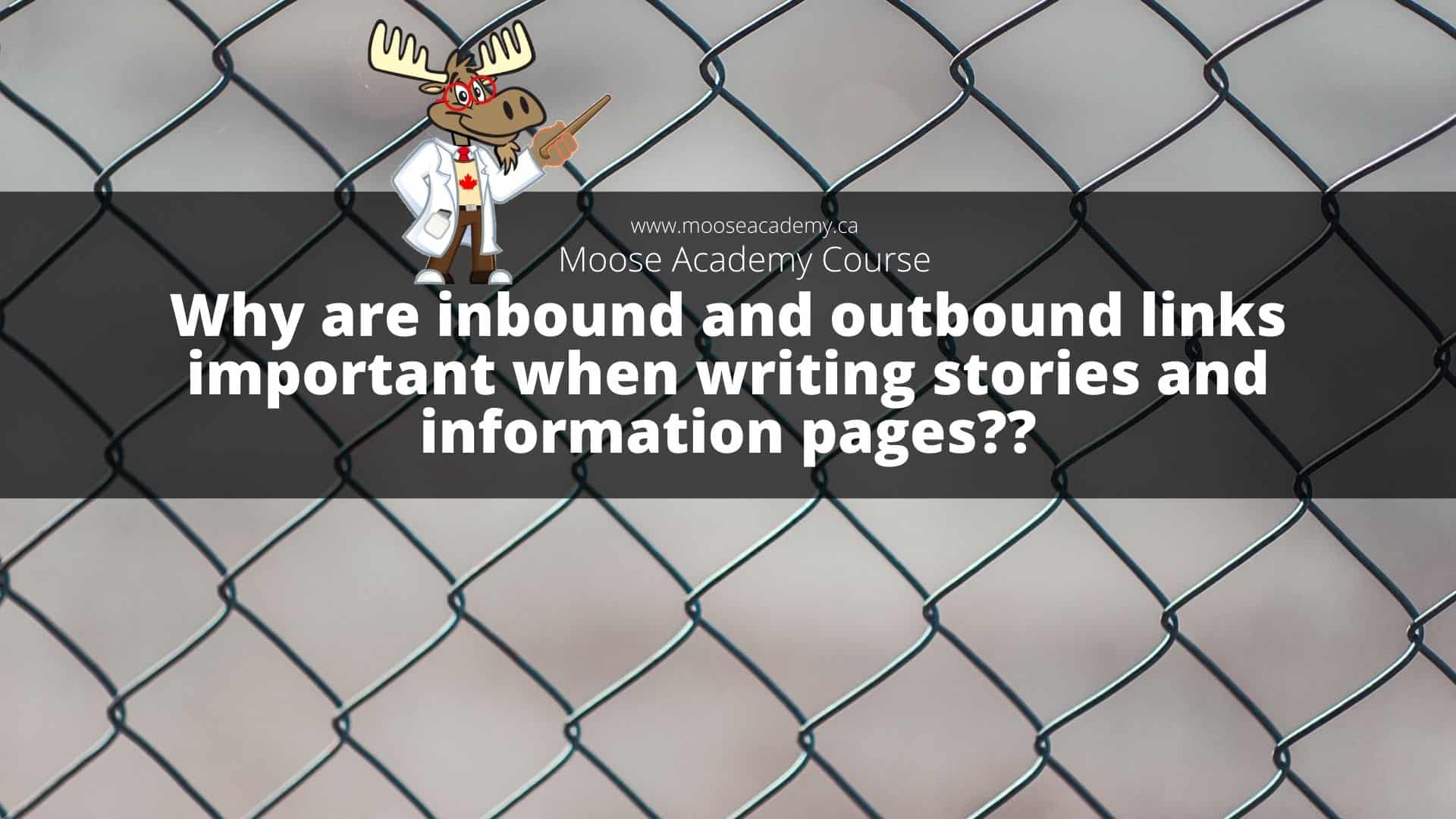 Why are inbound and outbound links important when writing stories and ...
